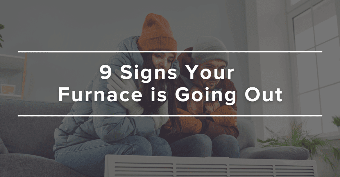 9 Signs Your Furnace is Going Out | Furnace Repair | Anchorage