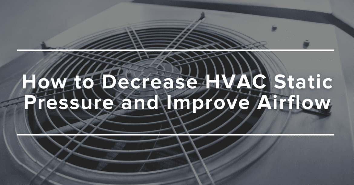 How to Decrease HVAC Static Pressure | Diamond Heating